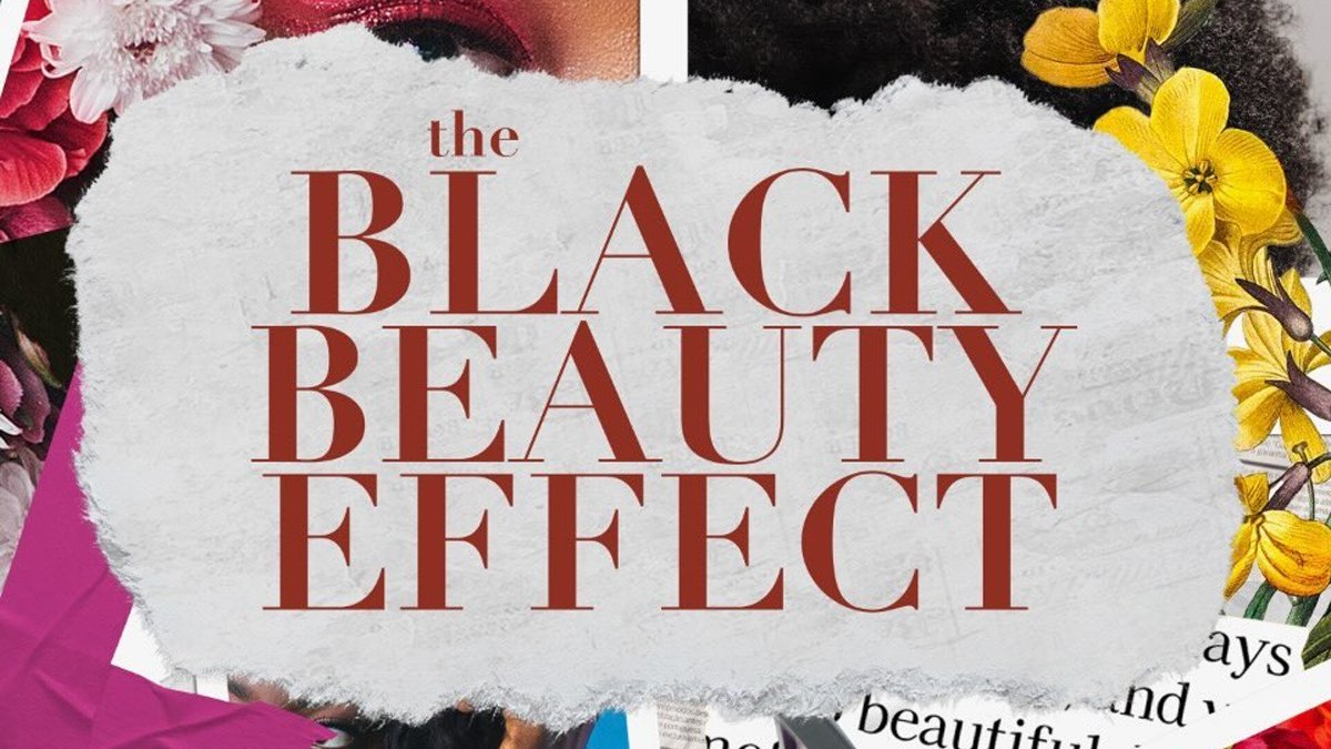 The Black Beauty Effect: Celebrating Beauty in Diversity ...